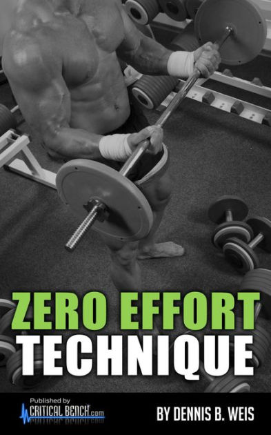 Zero Effort Technique by Dennis Weis | eBook | Barnes & Noble®