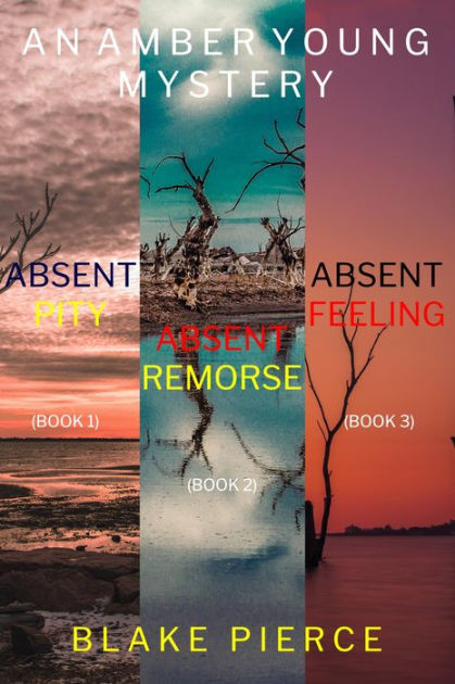 An Amber Young FBI Suspense Thriller Bundle: Absent Pity (#1), Absent Remorse (#2), and Absent ...
