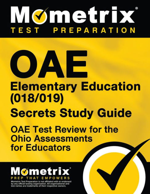 OAE Elementary Education (018/019) Secrets Study Guide: OAE Test Review ...