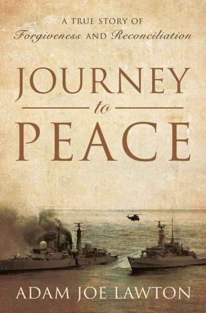 Journey to Peace by Adam Joe Lawton | eBook | Barnes & Noble®