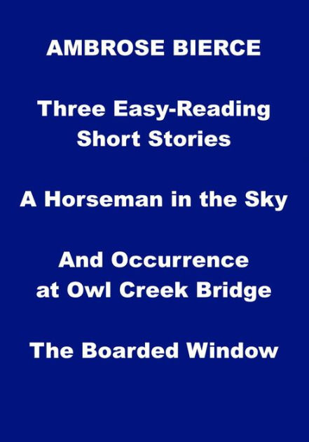 Ambrose Bierce - Three Easy Reading Stories by Ambrose Bierce | eBook ...