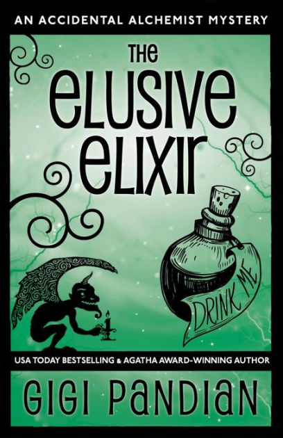 The Elusive Elixir by Gigi Pandian | eBook | Barnes & Noble®