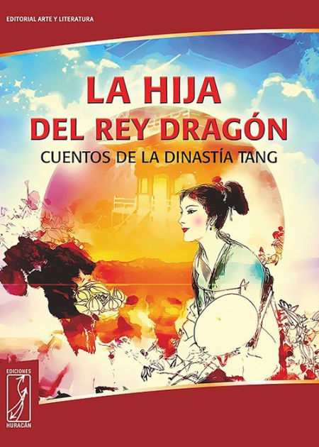 La hija del Rey Dragon by Bai Xingjian, Li Gongzuo, Li Chaowei, Xue Diao | eBook | Barnes & Noble®