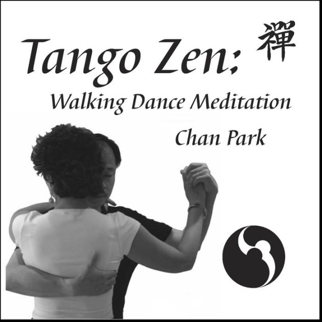 Tango Zen by Chan Park | eBook | Barnes & Noble®