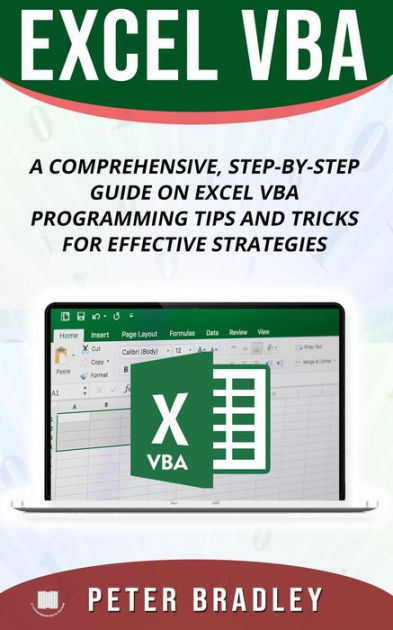 Excel Vba A Step By Step Comprehensive Guide On Excel Vba Programming