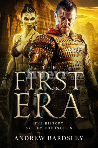 The First Era: Litrpg Fantasy Magic Epic: The History System Series (The History System ...