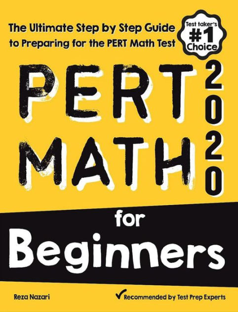 PERT Math for Beginners: The Ultimate Step by Step Guide to Preparing ...