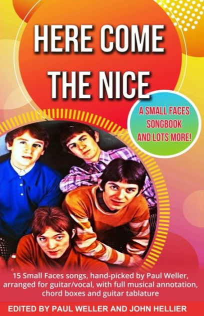 Here Come The Nice by John Hellier, Paul Weller | eBook | Barnes & Noble®