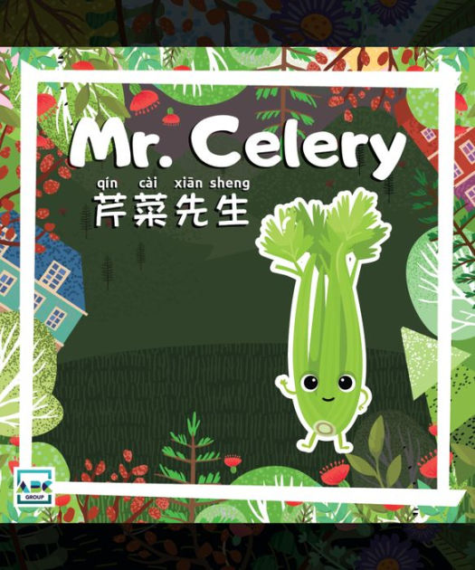 Mr. Celery by ABC EdTech Group | eBook (NOOK Kids) | Barnes & Noble®