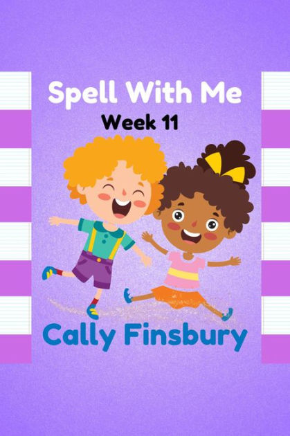 Spell with Me Week 11 by Cally Finsbury | eBook | Barnes & Noble®
