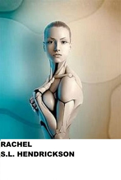 Rachel by S L Hendrickson | eBook | Barnes & Noble®