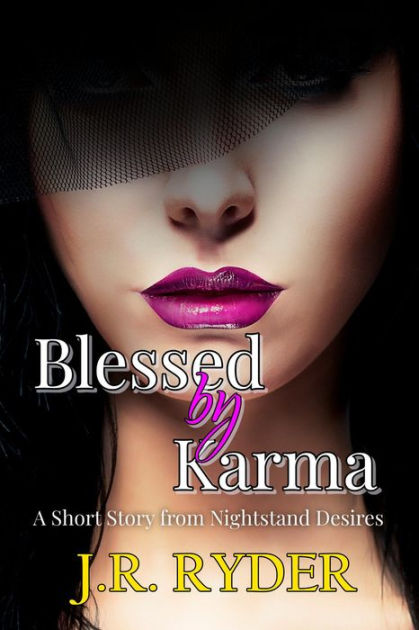Blessed by Karma by J.R. Ryder | eBook | Barnes & Noble®