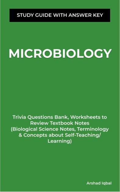 Microbiology Study Guide with Answer Key: Trivia Questions Bank ...