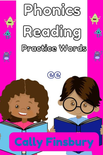 Phonics Reading Practice Words Ee by Cally Finsbury | eBook | Barnes ...