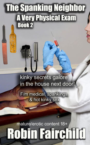 The Spanking Neighbor: Book 2 by Robin Fairchild | eBook | Barnes & Noble®