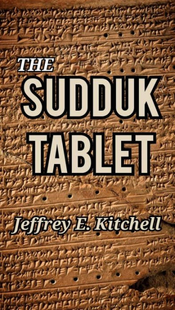 The Sudduk Tablet by J.E. Kitchell | eBook | Barnes & Noble®
