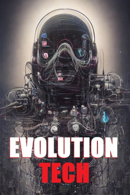 Evolution Tech (1, #1) by Mike Hale | eBook | Barnes & Noble®