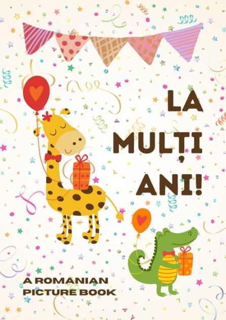 La Mul?i Ani! by Elena Albu | eBook | Barnes & Noble®