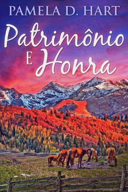 Patrimônio e Honra by Pamela D. Hart | eBook | Barnes & Noble®