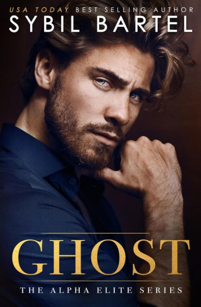 Ghost (The Alpha Elite Series, #10) by Sybil Bartel | eBook | Barnes & Noble®