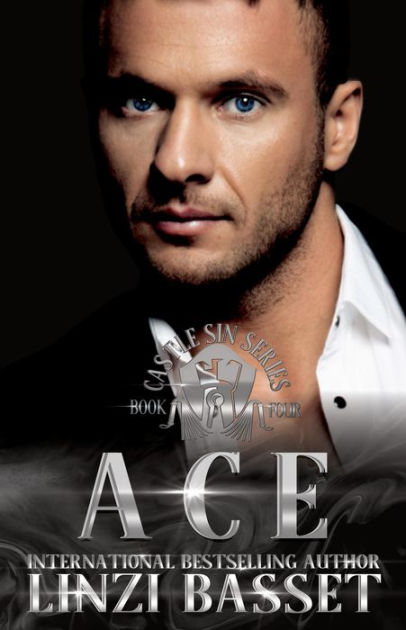 Ace (Castle Sin, #4) by Linzi Basset | eBook | Barnes & Noble®