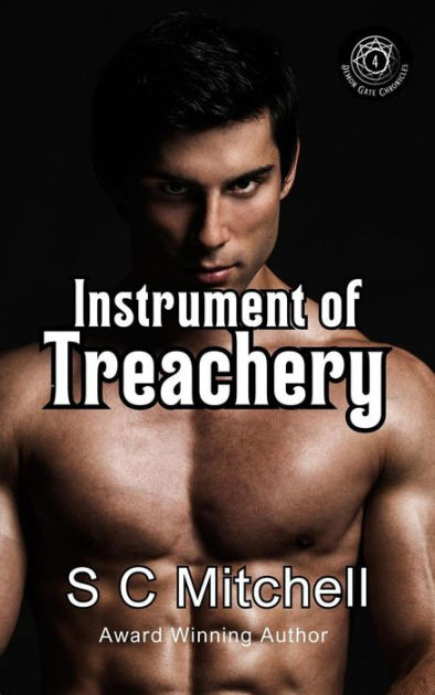 Instrument of Treachery (Demon Gate Chronicles, #4) by S. C. Mitchell | eBook | Barnes & Noble®