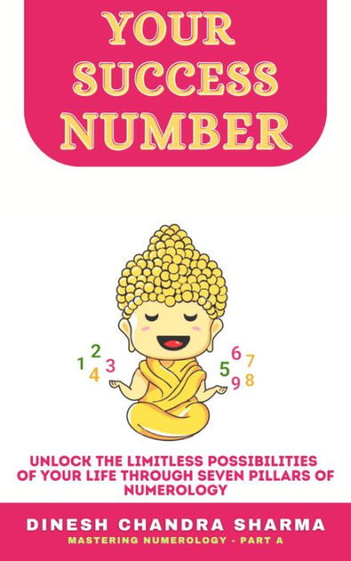Your Success Number - Numerology's Path to Personal Success: Unleash Transformational Power ...