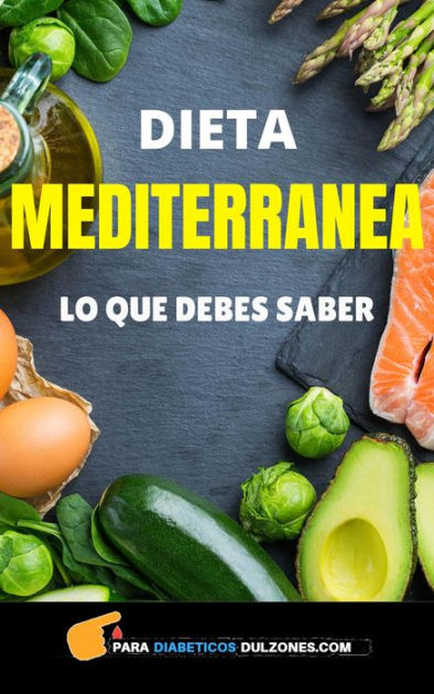 Dieta Mediterranea - Lo Que Debes Saber by Poll Xander | eBook | Barnes & Noble®