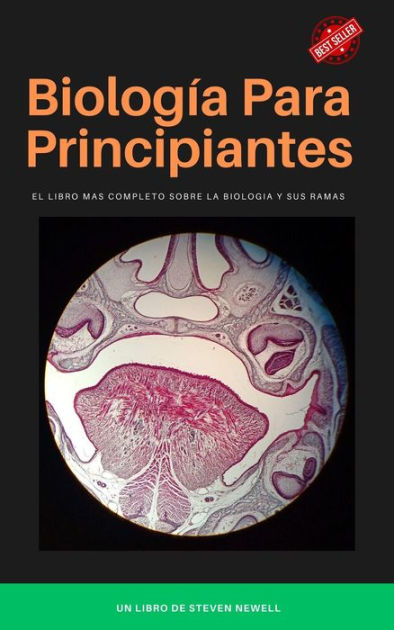 Biología Para Principiantes by Steven Newell | eBook | Barnes & Noble® Biología Para Principiantes by Steven Newell | eBook | Barnes & Noble®