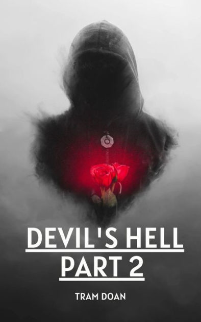 Devil's Hell Part 2 by Tram Doan | eBook | Barnes & Noble®