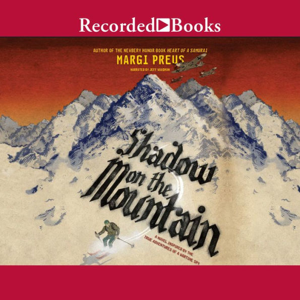 Shadow on the Mountain by Margi Preus, Jeff Woodman | 2940169099386 ...
