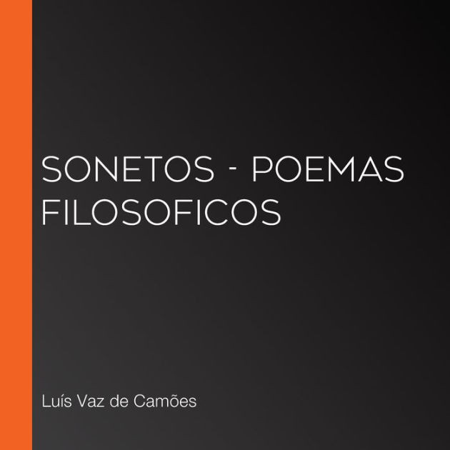 Sonetos - Poemas Filosoficos by Luís Vaz de Camões, LibriVox Community | 2940169102680 ...