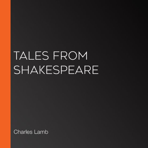 Tales From Shakespeare by Charles Lamb, Mary Lamb, Paperback | Barnes ...