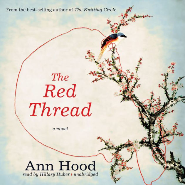 The Red Thread by Ann Hood | eBook | Barnes & Noble®