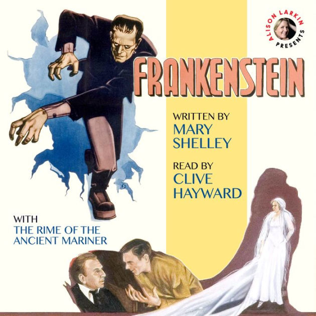 Frankenstein & The Rime of the Ancient Mariner by Mary Shelley, Samuel ...