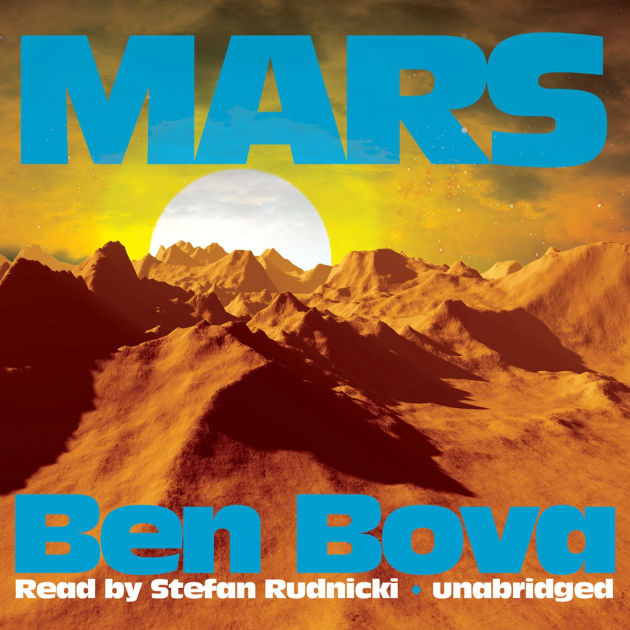 Mars by Ben Bova, Stefan Rudnicki | 2940169748307 | Audiobook (Digital) | Barnes & Noble®