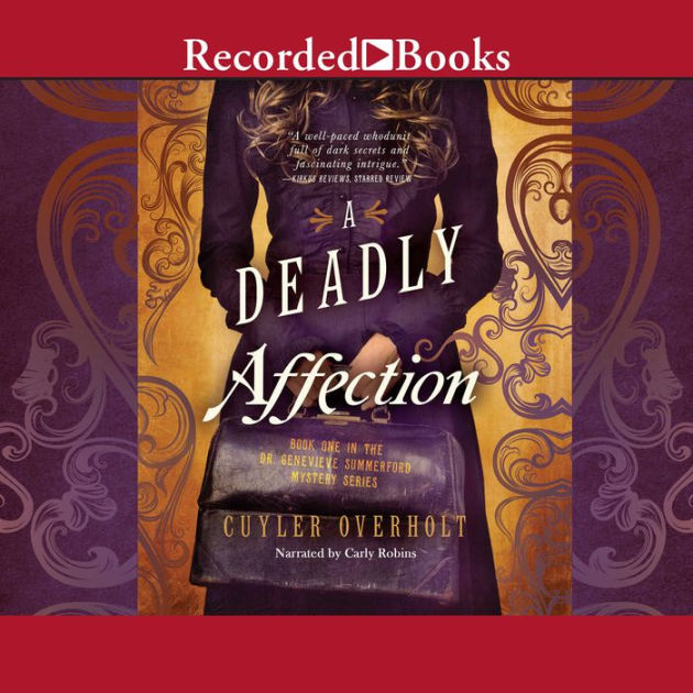 A Deadly Affection by Cuyler Overholt | eBook | Barnes & Noble®