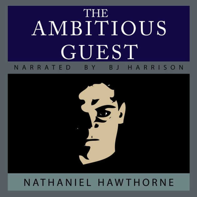 The Ambitious Guest by Nathaniel Hawthorne | eBook | Barnes & Noble®
