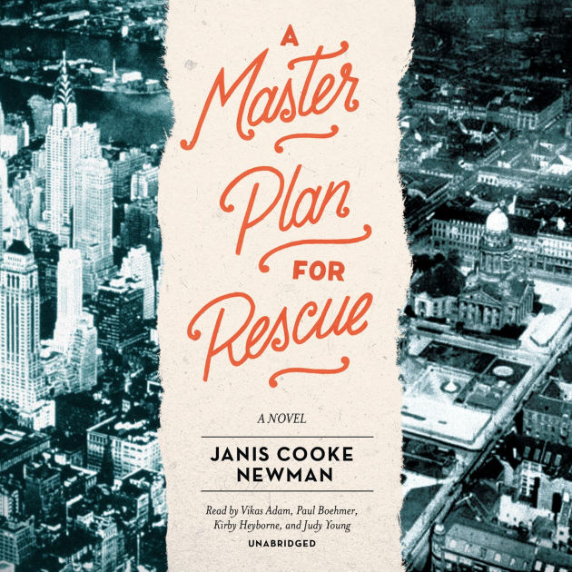 A Master Plan for Rescue: A Novel by Janis Cooke Newman, Paperback | Barnes & Noble®