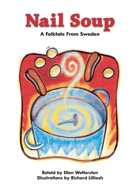 Nail Soup by Ellen Wettersten, Highlights for Children | 2940170331246 ...
