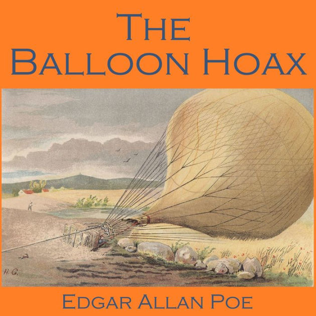 The Balloon-Hoax by Edgar Allan Poe, Paperback | Barnes & Noble®