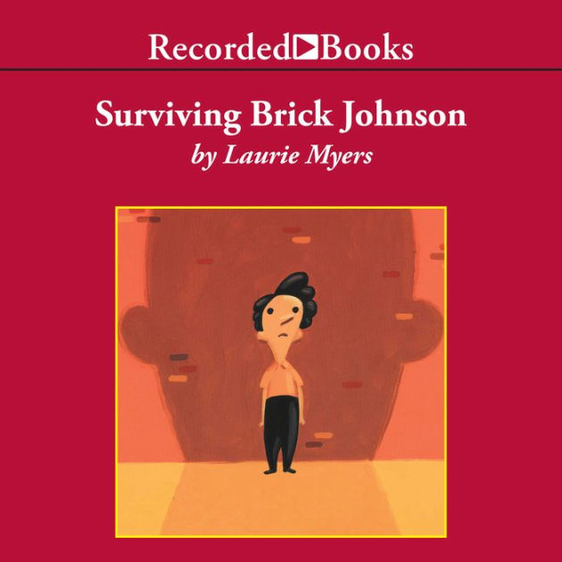 Surviving Brick Johnson by Laurie Myers, Joel Leffert | 2940170733668 ...