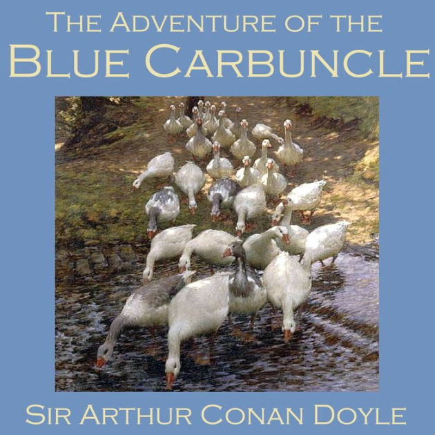 The Adventure of the Blue Carbuncle: Sherlock Holmes Mysteries by ...