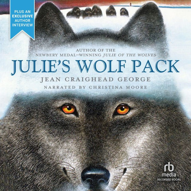 Julie's Wolf Pack (Julie of the Wolves Series #3) by Jean Craighead ...