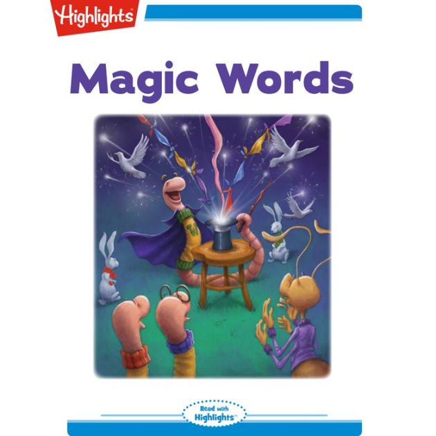 Magic Words by David L. Roper, Highlights for Children | 2940171335250 ...