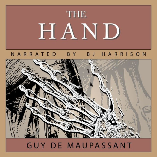 The Hand by Guy de Maupassant | eBook | Barnes & Noble®