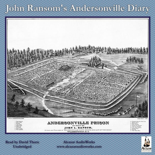John Ransom's Andersonville Diary by John L. Ransom | eBook | Barnes ...