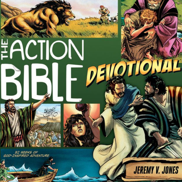 The Action Bible Devotional: 52 Weeks of God-Inspired Adventure by ...