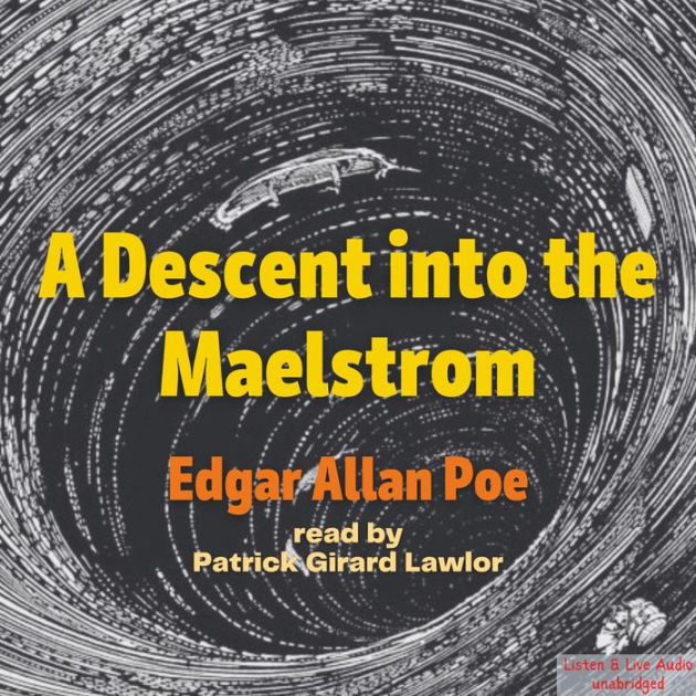 A Descent into the Maelstrom (annotated) by Edgar Allan Poe, Paperback | Barnes & Noble®