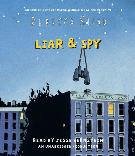 Liar & Spy by Rebecca Stead, Jesse Bernstein | 2940171905071 ...